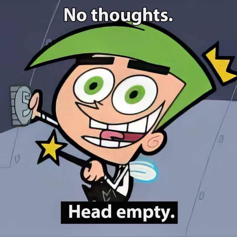 No Thoughts Head Empty Meme: What Does It Mean?